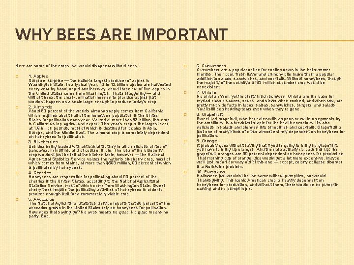 Bees are in a rapid decline and if