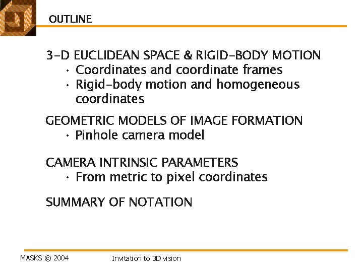 Lecture 2 RigidBody Motion and Imaging Geometry MASKS