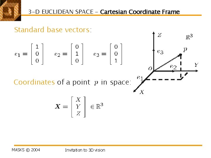 Lecture 2 RigidBody Motion and Imaging Geometry MASKS