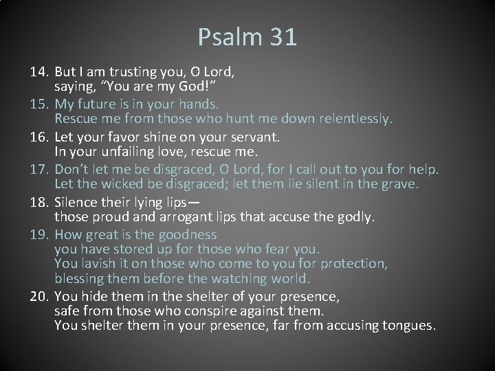 How to Take Refuge in God Psalm 31