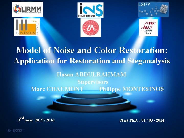 Model of Noise and Color Restoration Application for