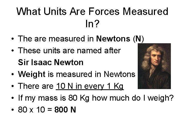 Forces Newtons Laws Law of Inertia states that