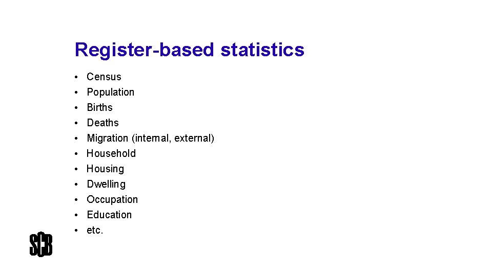 Census based on administrative registers Margareta Carlsson Statistics