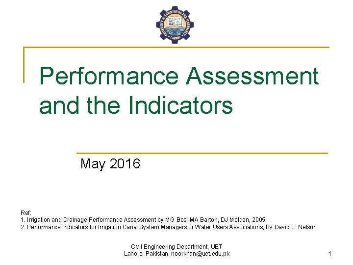 Performance Assessment and the Indicators May 2016 Ref