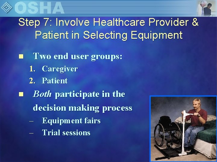 Safe Patient Handling and Movement Assessing Facility Patient