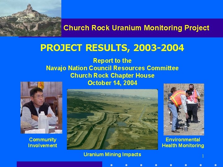 Church Rock Uranium Monitoring Project PROJECT RESULTS 2003