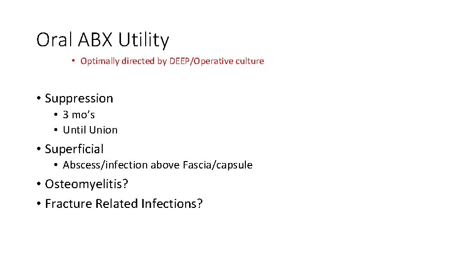 Antibiotic Options for the Fracture Related Infections Russell