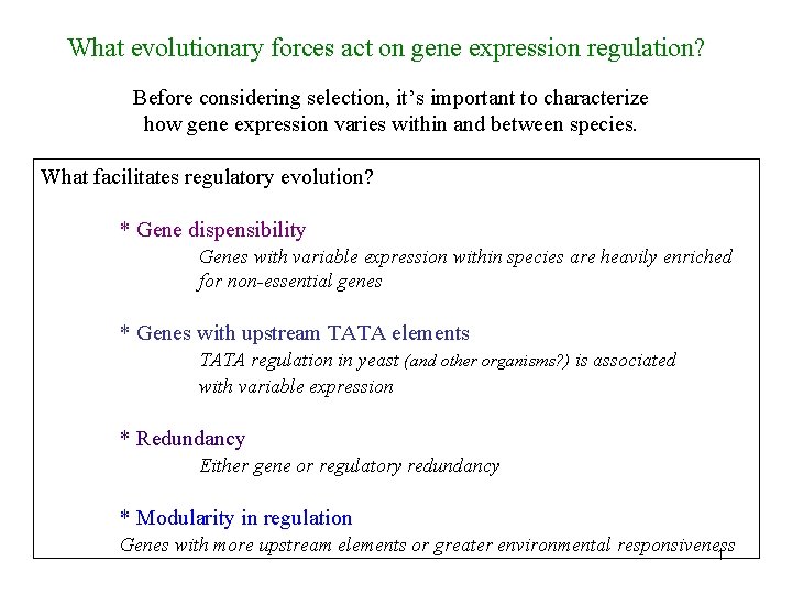 What evolutionary forces act on gene expression regulation