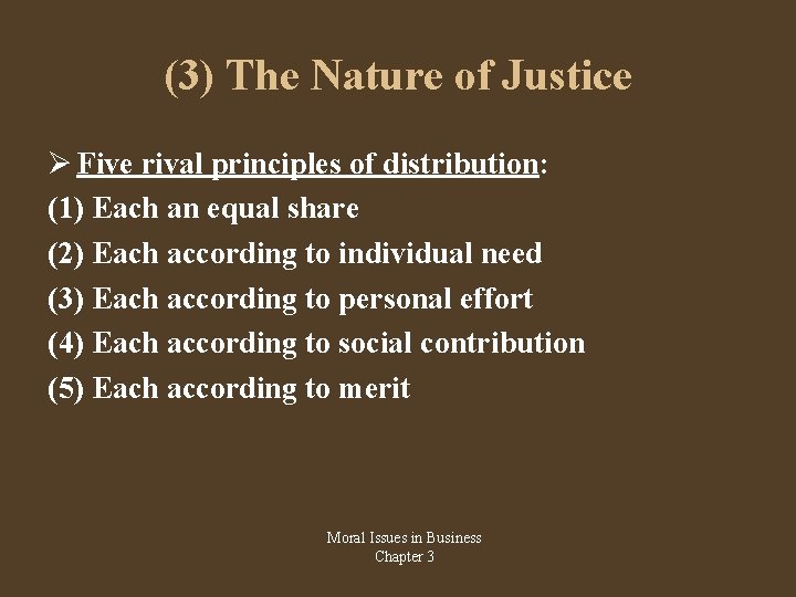 Chapter Three Justice and Economic Distribution This multimedia