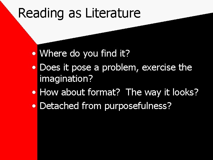 Review of Chapter 2 Literariness Storylike Using literary