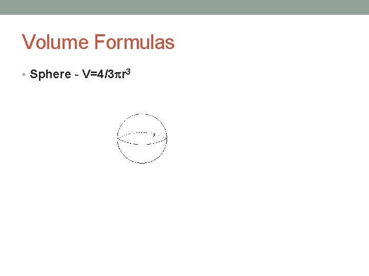 VOLUME OF CYLINDERS PYRAMIDS CONES AND SPHERES Volume