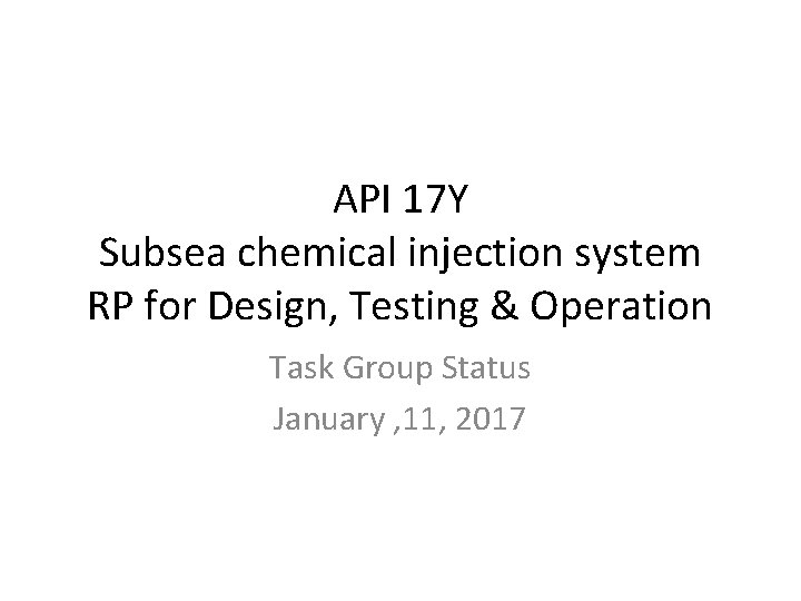 API 17 Y Subsea chemical injection system RP