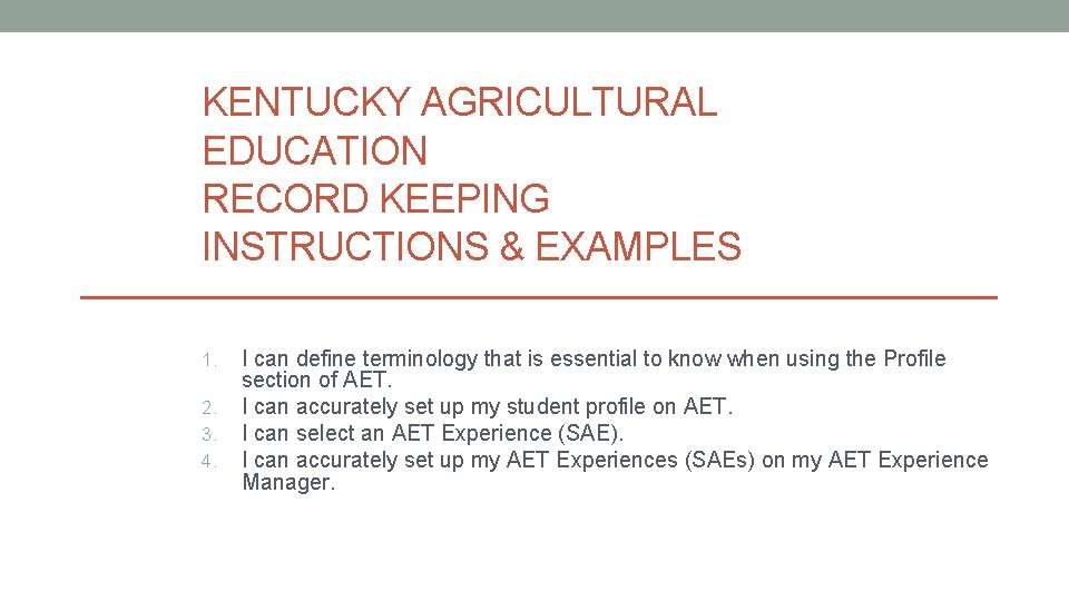 KENTUCKY AGRICULTURAL EDUCATION RECORD KEEPING INSTRUCTIONS EXAMPLES 1