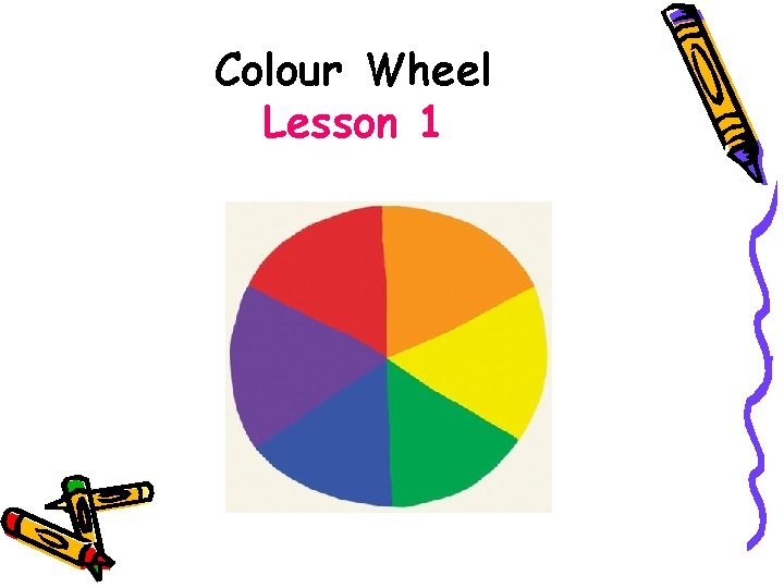 Colour Wheel Lesson 1 BIG Picture Connector Colour