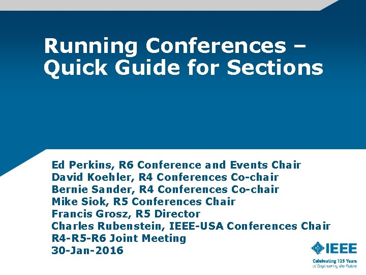 Running Conferences Quick Guide for Sections Ed Perkins