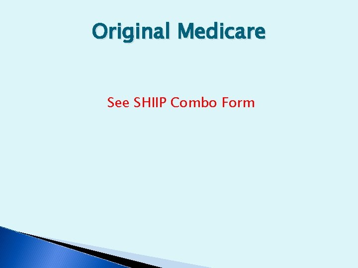 Medicare You Presented by Warren Coble Certified Senior