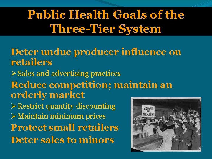 Public Health Alcohol Regulation and the ThreeTier Distribution