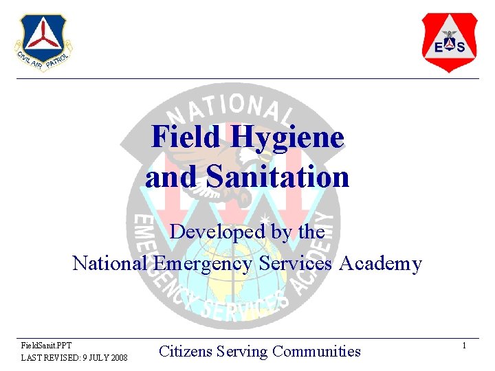 Field Hygiene and Sanitation Developed by the National