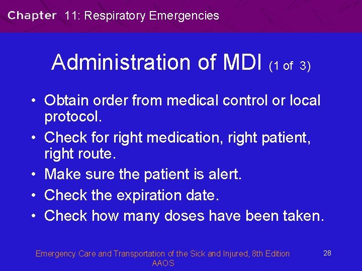 Chapter 11 Respiratory Emergencies 11 Respiratory Emergencies Objectives