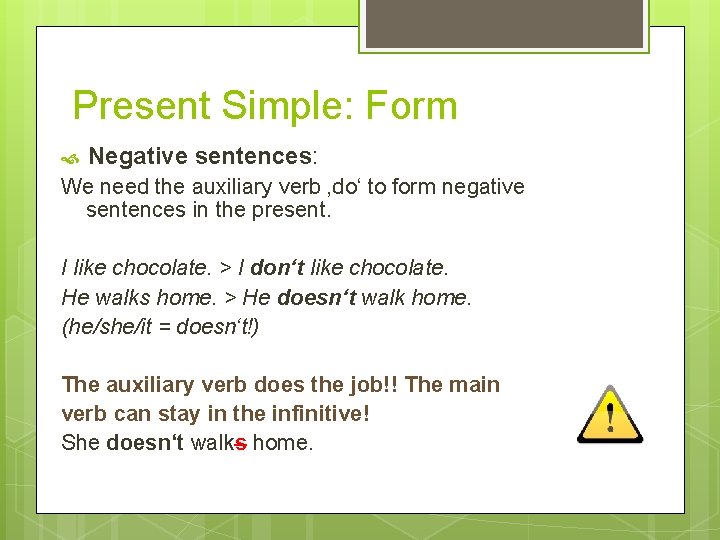 PRESENT SIMPLE Form and Usage Present Simple Form