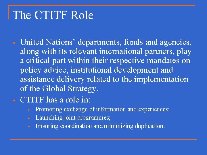 CounterTerrorism Implementation Task Force CTITF Open Briefing to