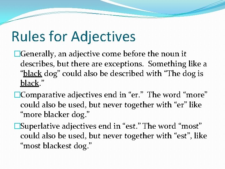Adjectives By Chrarett Christian and Garrett What is