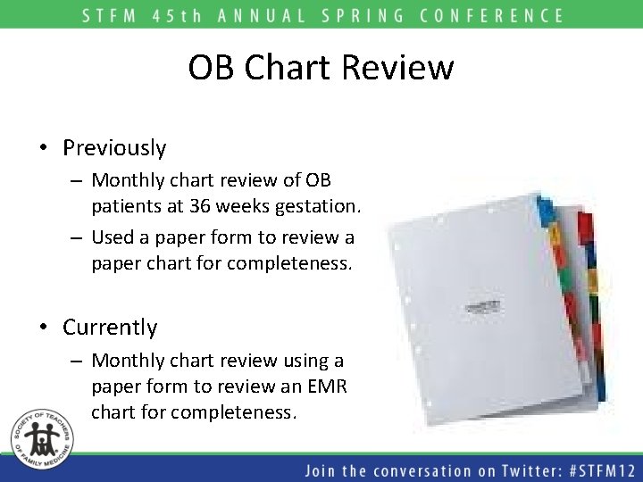 Extreme Makeover Simple Chart Review Transformed into PracticeBased