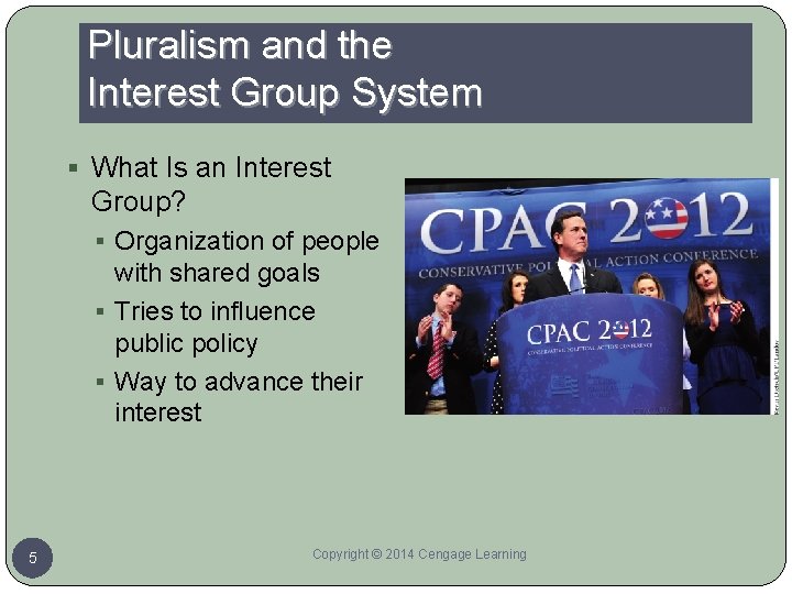 CHAPTER 11 Interest Groups Learning Objectives Assess the