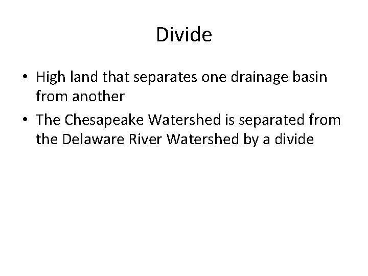 Watersheds and River Systems Jennifer Naples Environmental Science