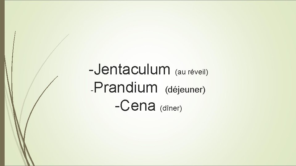 Les repas et la cuisine romaine Les aliments