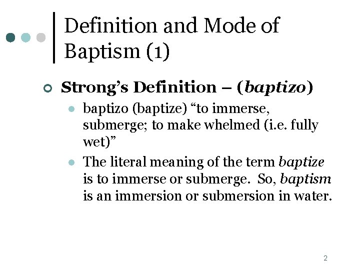 Lesson 9 Baptism 1 Definition and Mode of