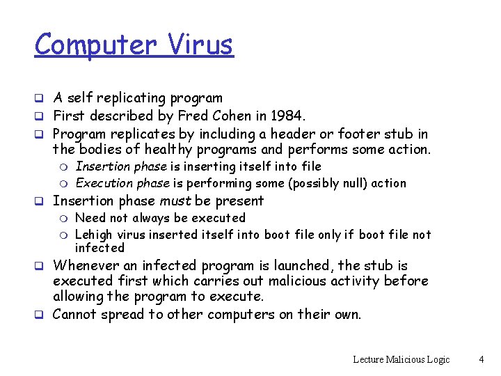 CIS 3360 Lecture Malicious Code Ratan K Guha
