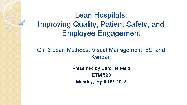 Lean Hospitals Improving Quality Patient Safety and Employee