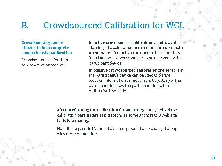 PINUS Indoor Weighted Centroid Localization with Crowdsourced Calibration