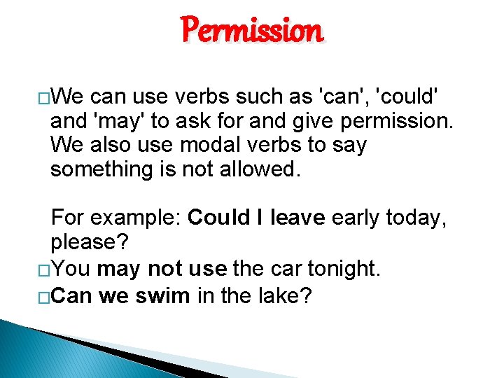 MODAL VERBS Heres a list of the modal
