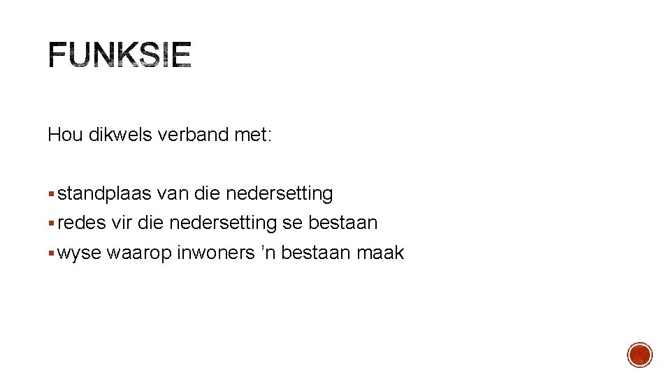 DIE STUDIE VAN NEDERSETTINGS Die konsep van nedersetting