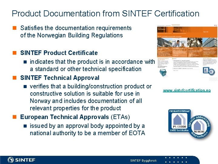 Workshops Poland February 2015 SINTEF ByggforskBuilding and Infrastructure