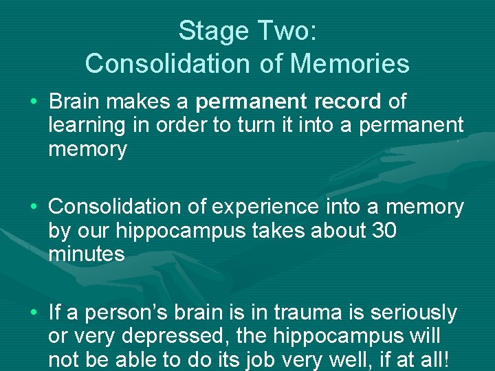 Creation of Memories How Learning Becomes a Permanent