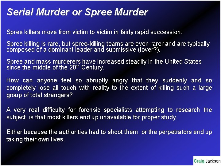 The Psychology of Spree Killing Craig Jackson Prof