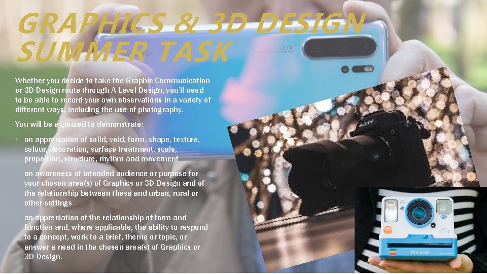 GRAPHICS 3 D DESIGN SUMMER TASK Whether you