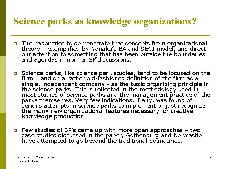 Science parks as knowledge organizations The ba in