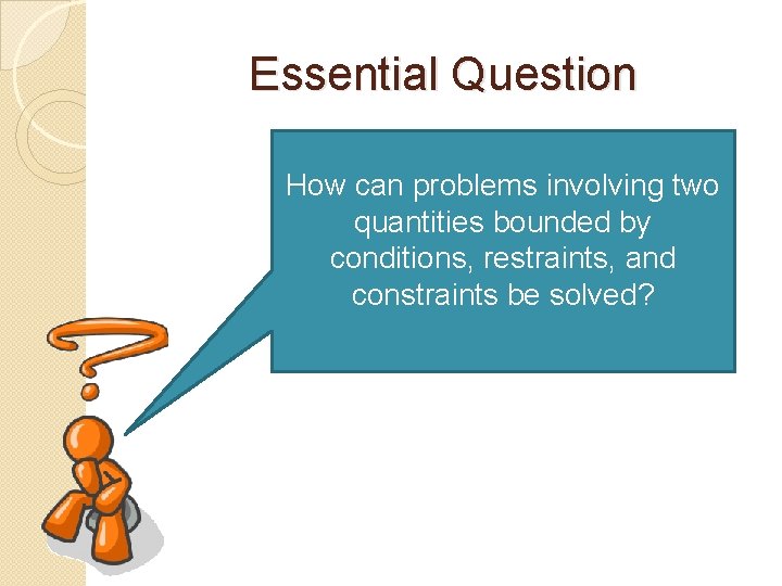 Introduction of The Unit The Constraints of Budgeting