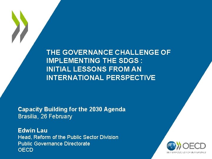 THE GOVERNANCE CHALLENGE OF IMPLEMENTING THE SDGS INITIAL