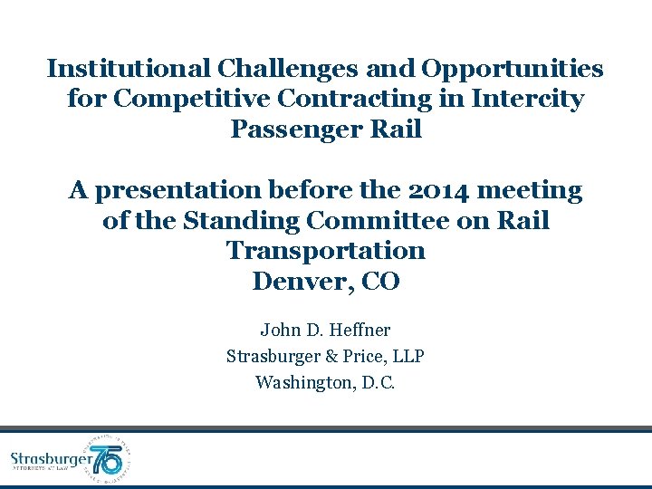 Institutional Challenges and Opportunities for Competitive Contracting in