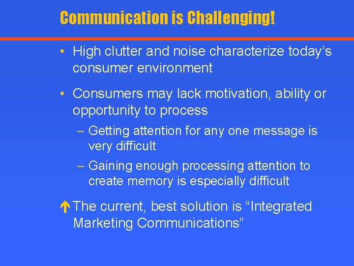 4550 Integrating Marketing Communications Part I Professor Campbell