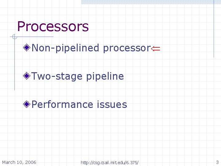 Bluespec6 Modeling Processors Arvind Computer Science Artificial ...