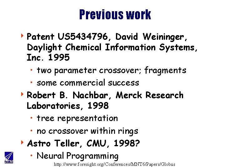 Automatic nanodesign using evolutionary techniques Al Globus MRJ