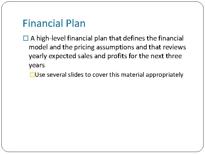 Business Plan Presentation Template Use this template when