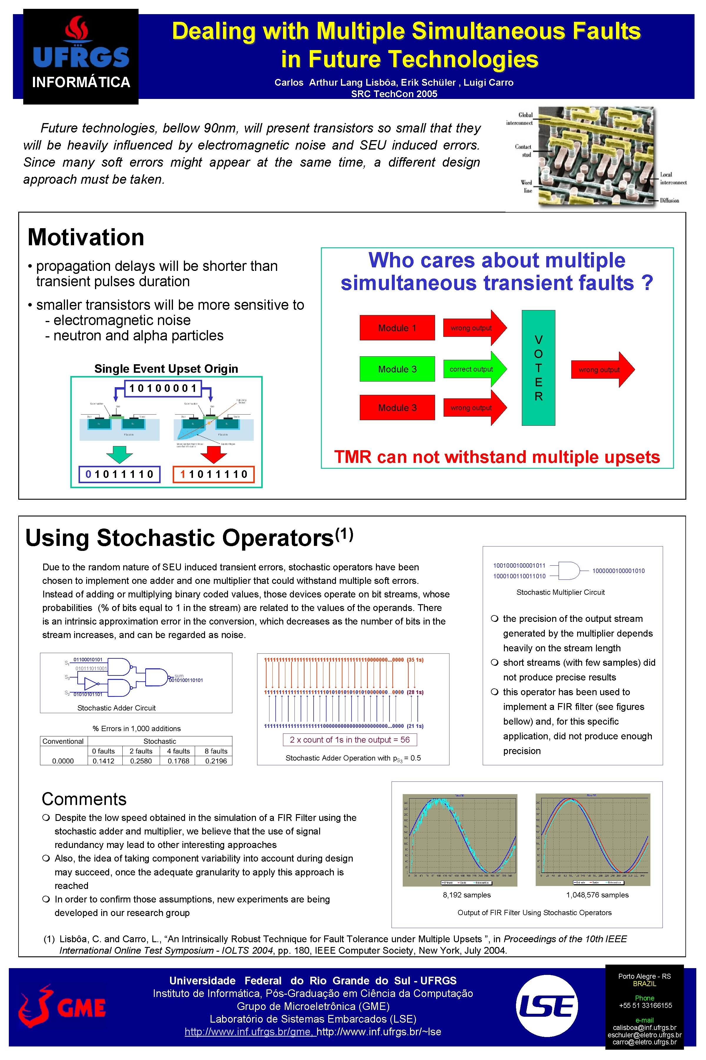 Dealing with Multiple Simultaneous Faults in Future Technologies