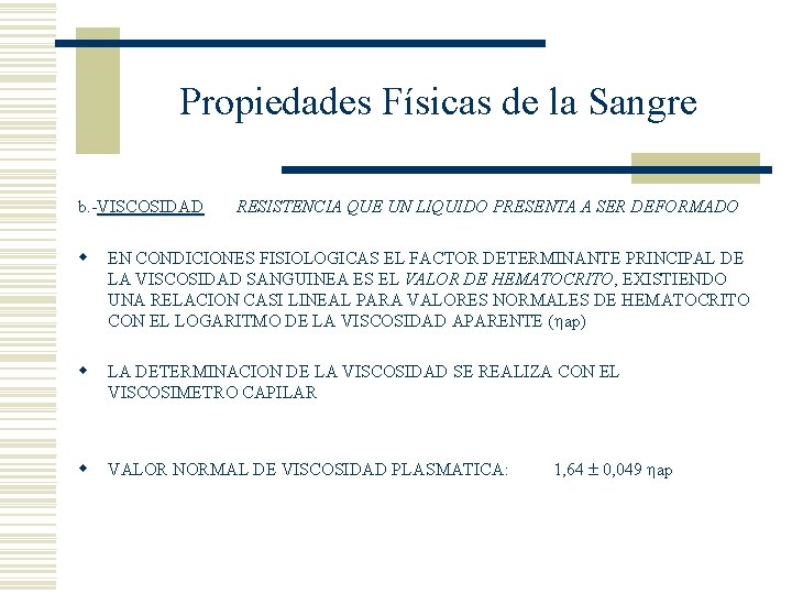 Fisiologa del Tejido Sanguneo COMPOSICIN DEL TEJIDO SANGUNEO